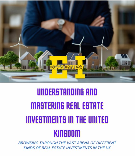 General Real Estate Investment in the UK - EggsInvest: Simplify Your ...